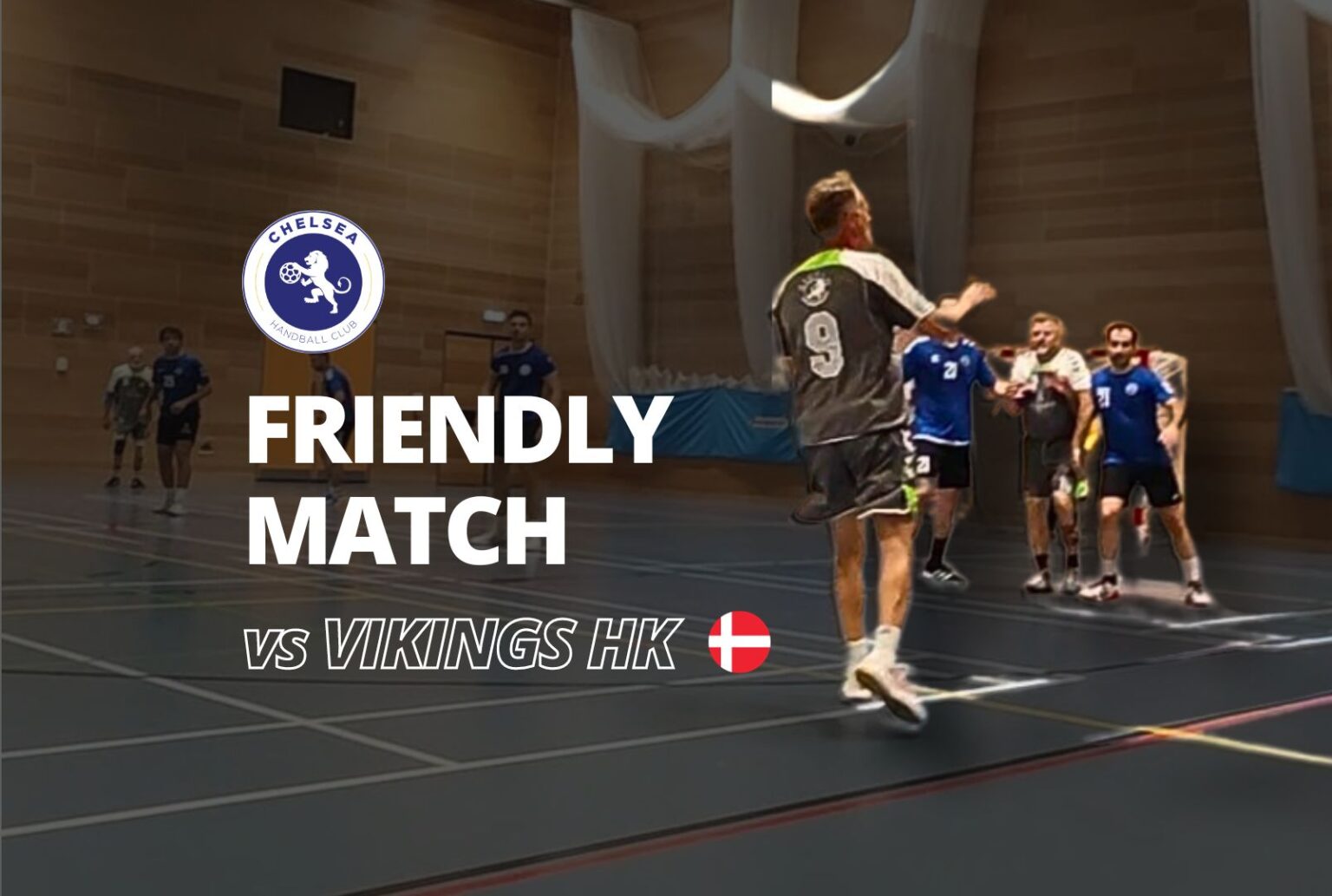 Chelsea 1 & 2 vs Vikings HK – Danish guests for the first friendly of ...
